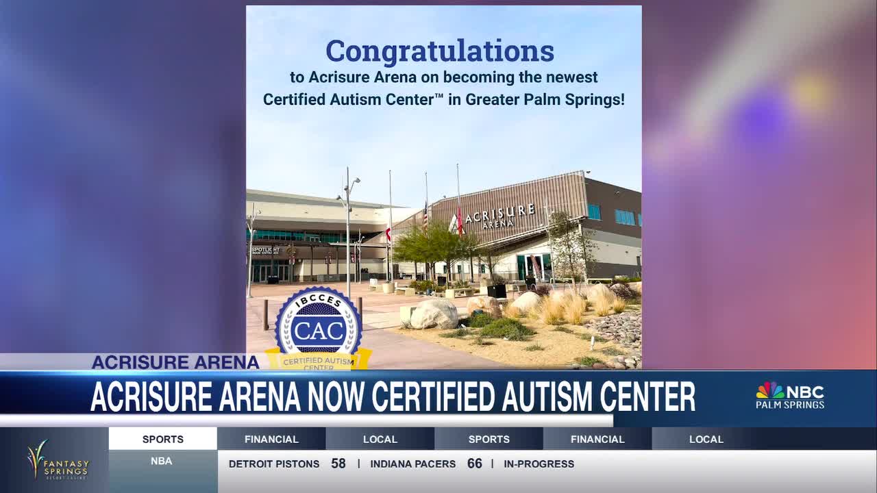 Acrisure Arena Earns Certified Autism Center Designation to Enhance Fan ...