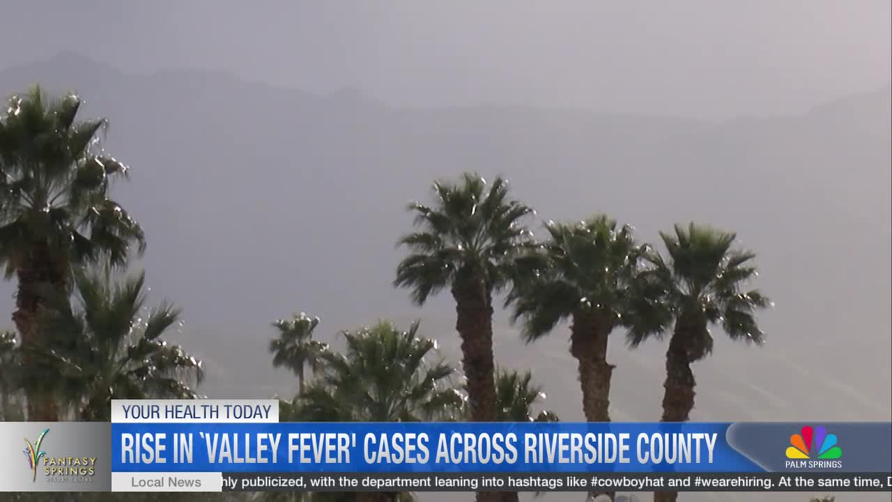 Rise in `Valley Fever' Cases Across Riverside County Prompts Health Warning