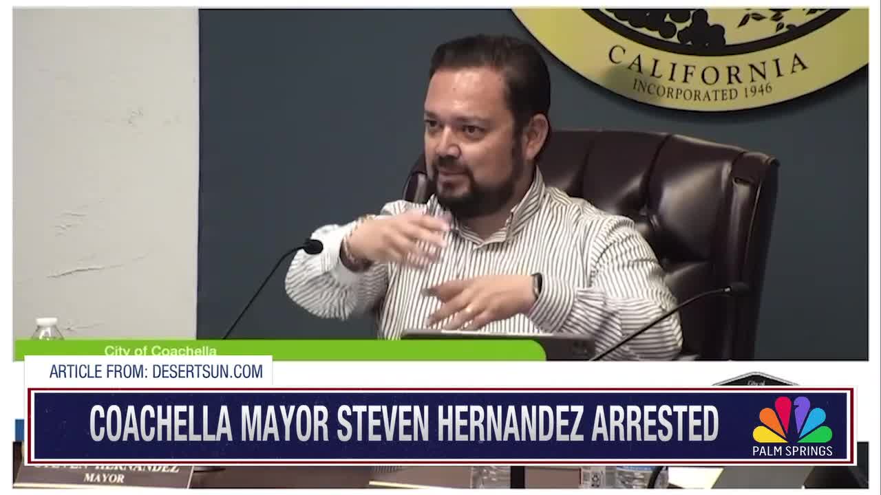 Coachella Mayor Steven Hernandez Arrested, Faces Perjury and Conflict of Interest Charges