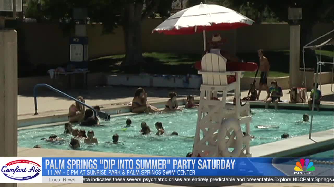 City of Palm Springs Hosts 4th Annual 'Dip Into Summer' Free Family ...