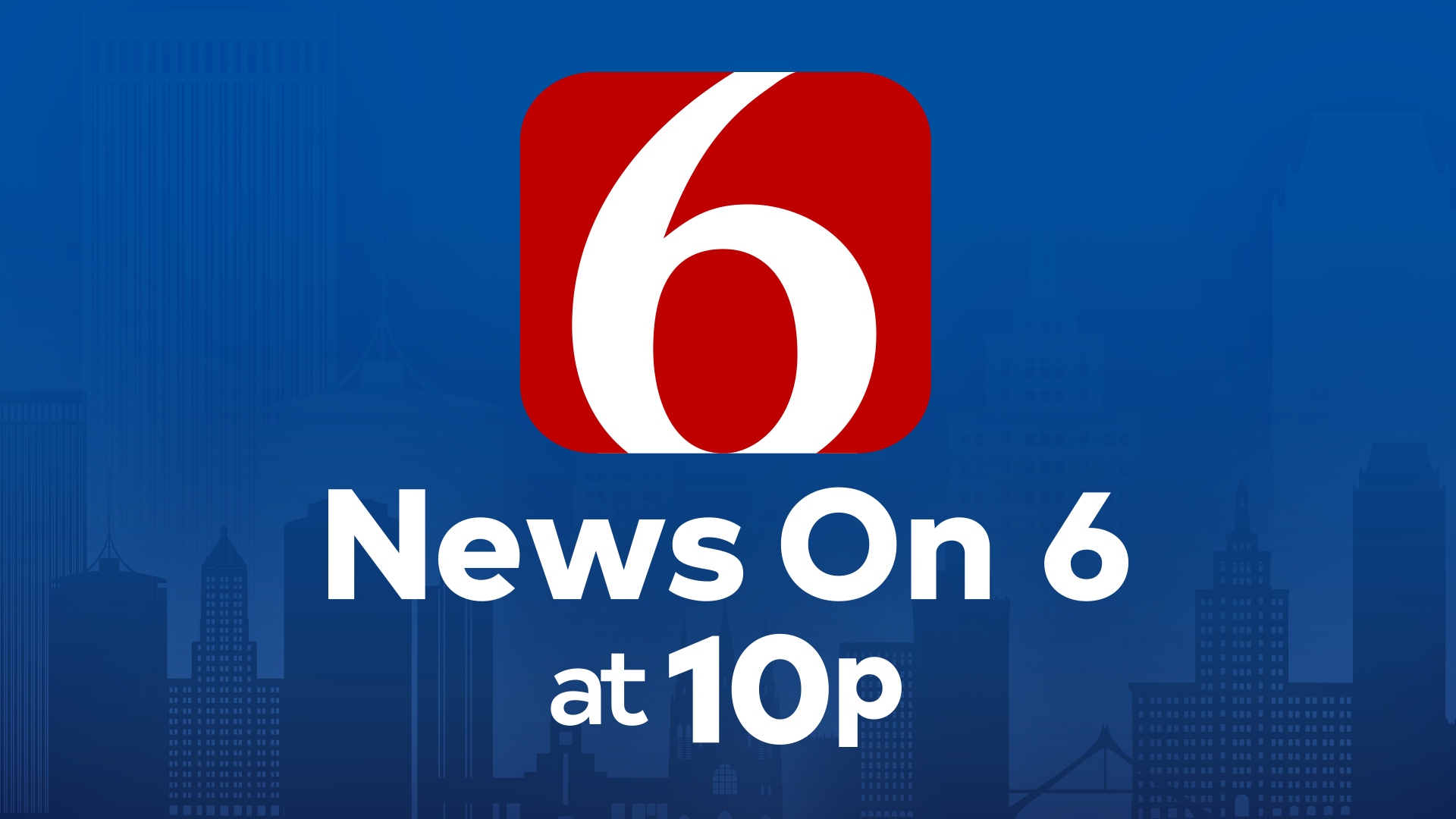 News On 6 at 10 p.m. Newscast 7/25/2025